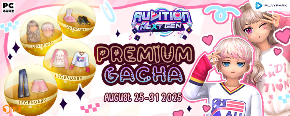 [PROMO] August 2025 Golden x Premium Gacha Pt.2 - Audition Next Gen